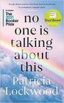 Booker book review #1 – “No One is Talking About This” by Patricia ...